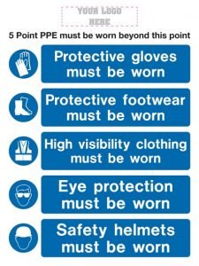 5 Point PPE Must Be Worn Beyond This Point Sign - Slater Signs