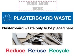 Plasterboard Waste Sign - Slater Signs